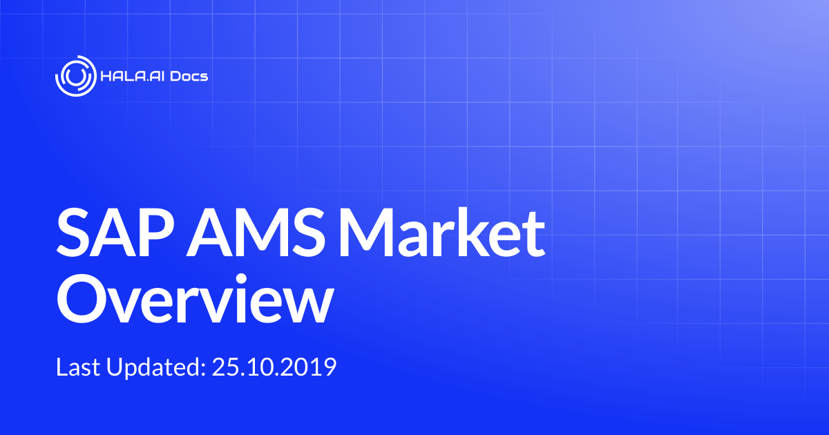 SAP AMS Market Overview | Hala Docs